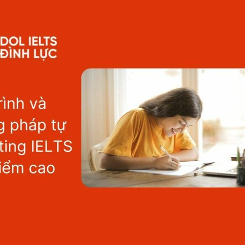 Stream Hướng Dẫn Tự Học Ielts Writing Hiệu Quả Cho Người Mới From