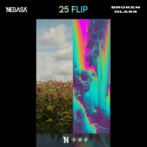 Stream Nebasa - 25 (Broken Glass Flip)/ FREE DOWNLOAD by Broken Glass ...