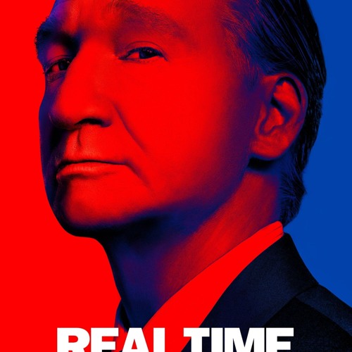 Stream Real Time with Bill Maher; 𝑺𝒆𝒂𝒔𝒐𝒏 22 𝑬𝒑𝒊𝒔𝒐𝒅𝒆 16 FULLEPISODE ...