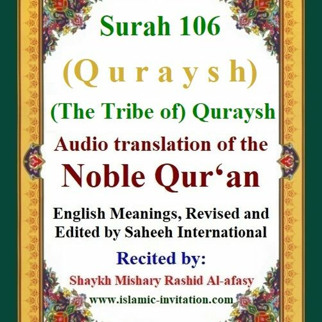 Stream Surah 106 (Quraysh) (The Tribe of) Quraysh - Audio translation ...
