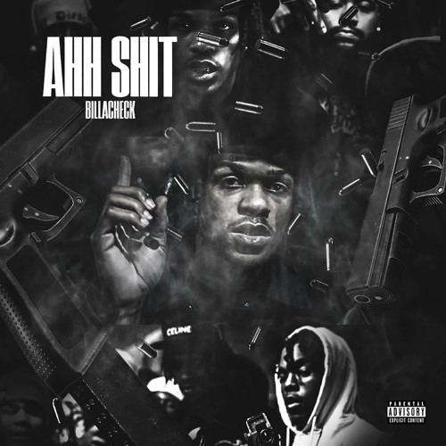 Stream Ahh Shit by Billacheck | Listen online for free on SoundCloud