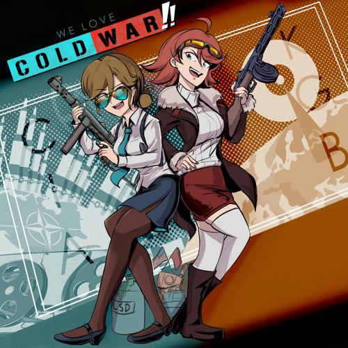 Stream We Love Cold War!! The Anime by Nishanka | Listen online for ...