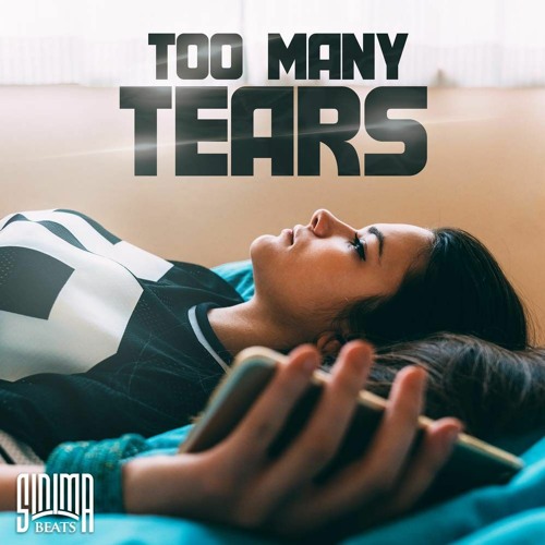 Stream Too Many Tears by SINIMA BEATS | Listen online for free on ...