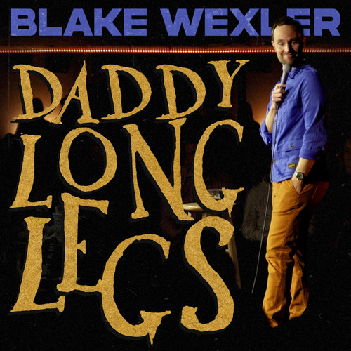 Stream episode Daddy Long Legs by Blake Wexler podcast | Listen online ...