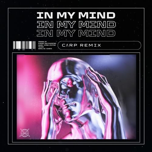 Stream Dynoro & Gigi D'Agostino - In My Mind (CΛRP Remix) [FREE ...