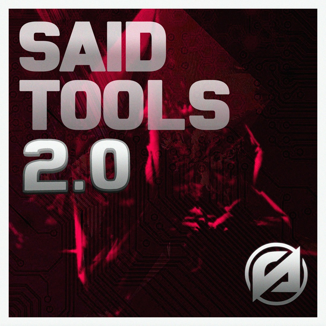 Stream Said Tools 2.0 Free Samplepack by SAID | Listen online for free ...