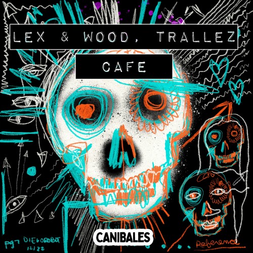 Stream Lex & Wood | Listen to Lex & Wood, Trallez - Café [CANIBALES ...