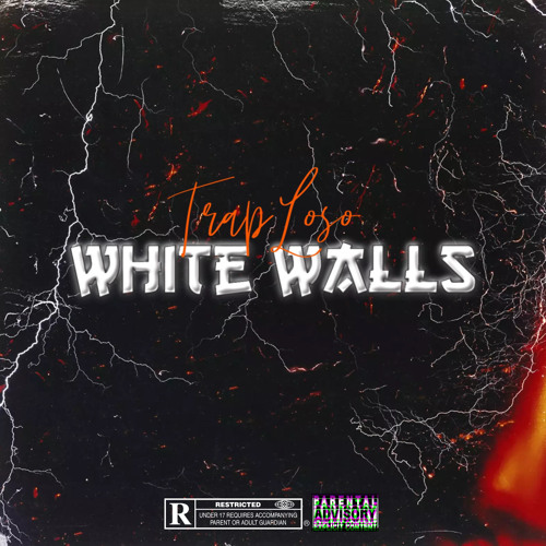 Stream White Walls by TrapLoso (@traphrmcy) | Listen online for free on ...