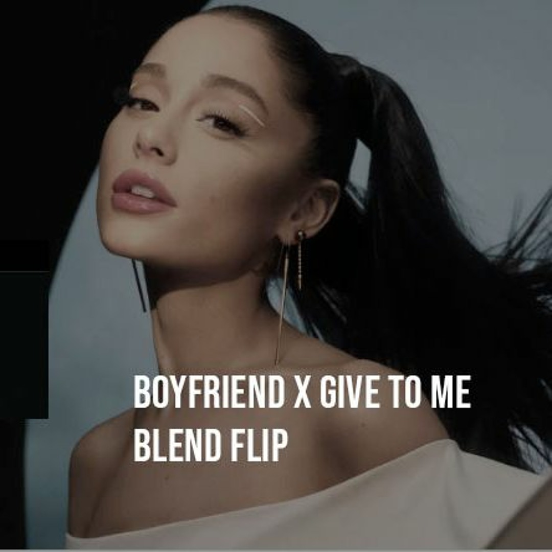 Stream BOYFRIEND X GIVE IT TO ME [VIP BLEND] / limited freedownload by ...