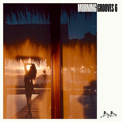 Stream Morning Grooves vol.6 by BaBa Beach Cloud | Listen online for ...