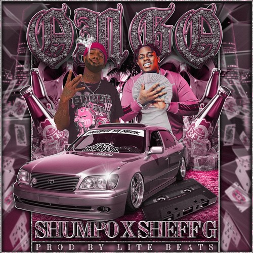 “ON GO” ft SHEFF G [ LOKO LOS MIXXX ] prod Litebeats - Listen to music