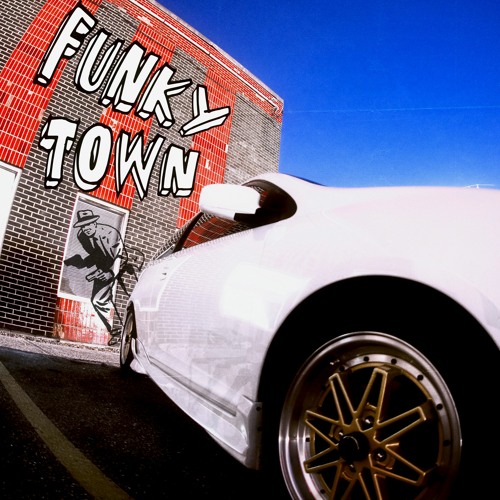 Stream FUNKY TOWN by Gettsus | Listen online for free on SoundCloud