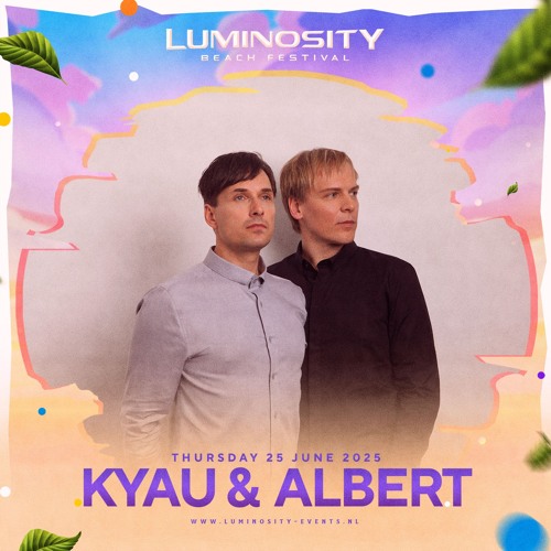 Kyau & Albert @ Sunset Beach, Luminosity Beach Festival, Netherlands ...