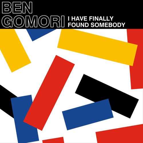 Stream PREMIERE: Ben Gomori - I Have Finally Found Somebody by Maslow ...