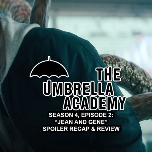 Stream episode The Umbrella Academy, Season 4, Episode 2 "Jean And Gene ...