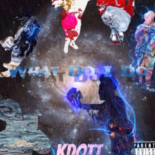 Stream kdott kapone- what do i do by Kdott Kapone | Listen online for ...