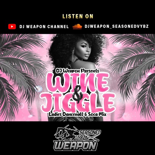 Stream Wine & Jiggle / Ladies Dancehall & Soca Mix Vybz Kartel - Konshens - Machel Montano - Kes ...