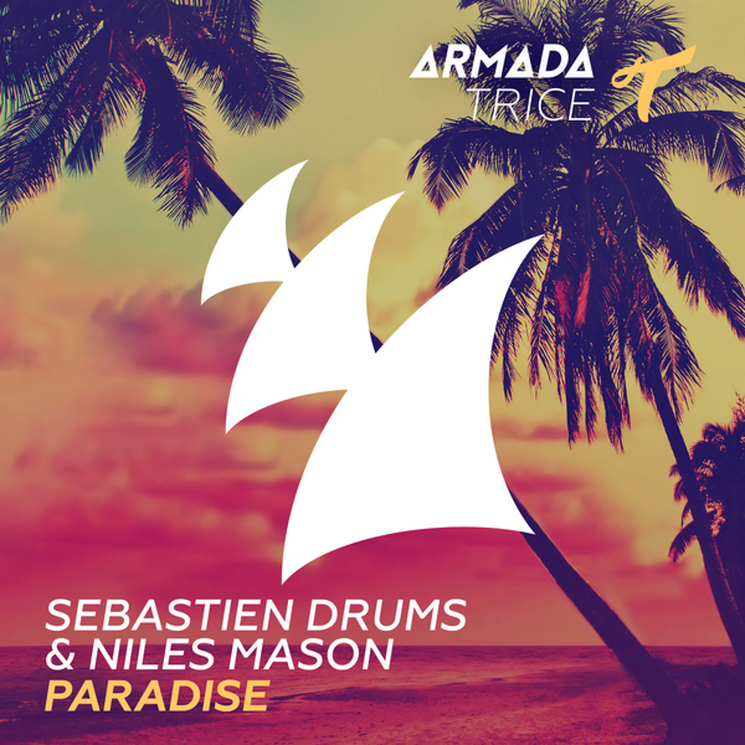 Stream Paradise (Rob & Jack Remix) by Armada Trice | Listen online for ...