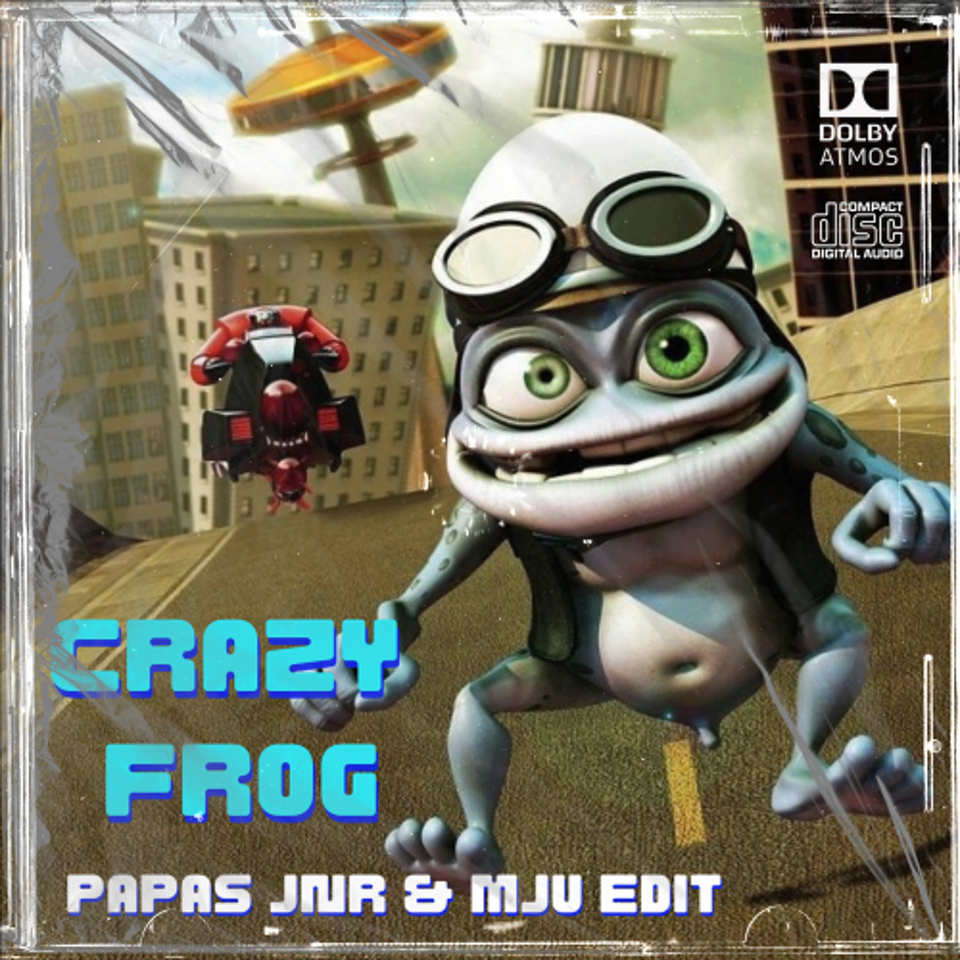 Stream Papas Jnr & MJU - Crazy Frog Edit by PAPAS JNR | Listen online for free on SoundCloud