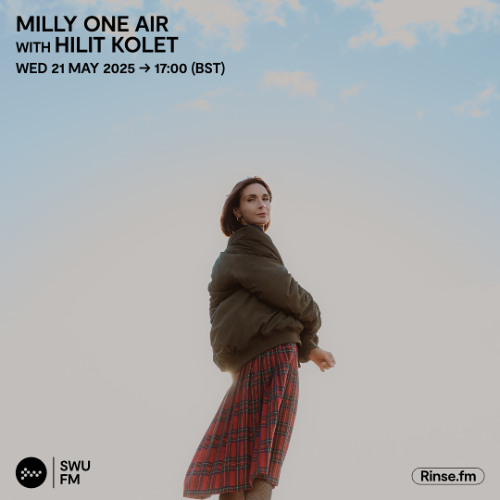 Stream Milly On Air with Hilit Kolet - 21 May 2025 by SWU.FM | Listen online for free on SoundCloud