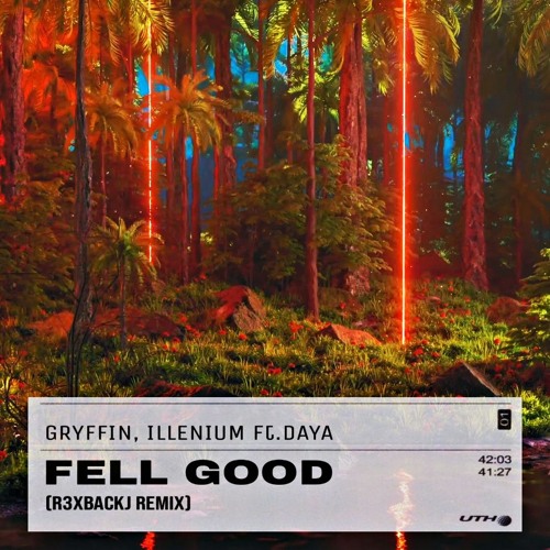 Stream GRYFFIN, ILLENIUM - Feel Good Ft. DAYA (R3XBACKJ REMIX) by ...