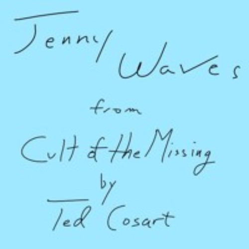 Stream jenny waves by Ted Cosart | Listen online for free on SoundCloud
