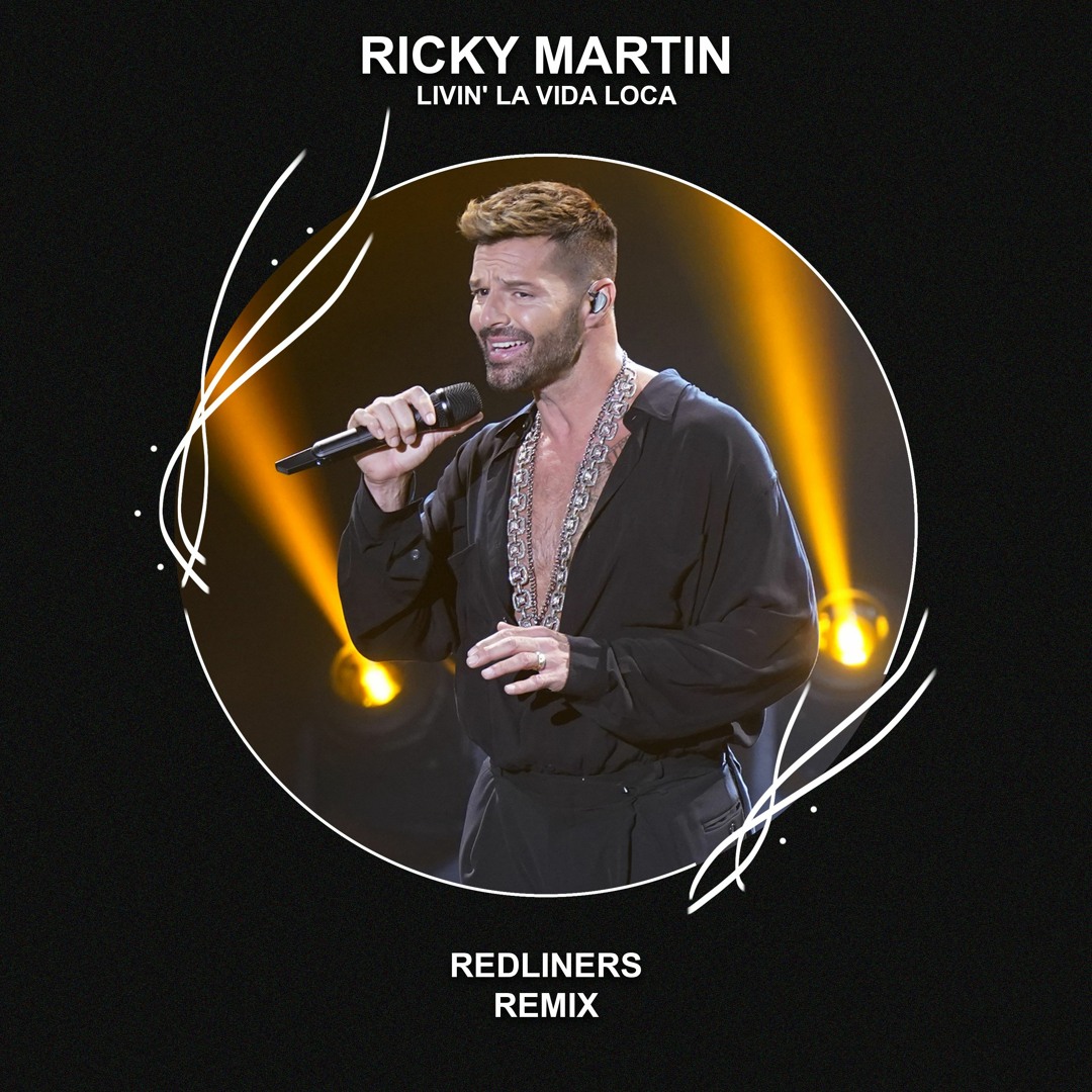 Stream Ricky Martin - Livin' La Vida Loca (Redliners Remix) [FREE ...