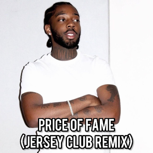 Stream Brent Faiyaz - PRICE OF FAME (Jersey Club Remix) (prod. by Ali ...