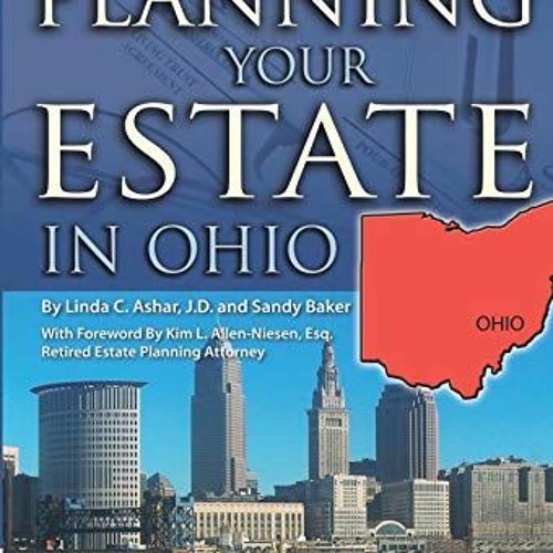 Stream %* The Complete Guide to Planning Your Estate In Ohio A Step-By ...