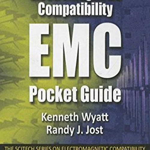 Stream Get PDF EMC Pocket Guide: Key EMC facts, equations and data (Electromagnetic Waves) by ...