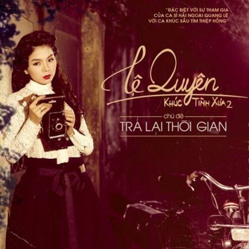 Stream CoMay | Listen to Lệ Quyên REMIX Collection [Album] playlist ...