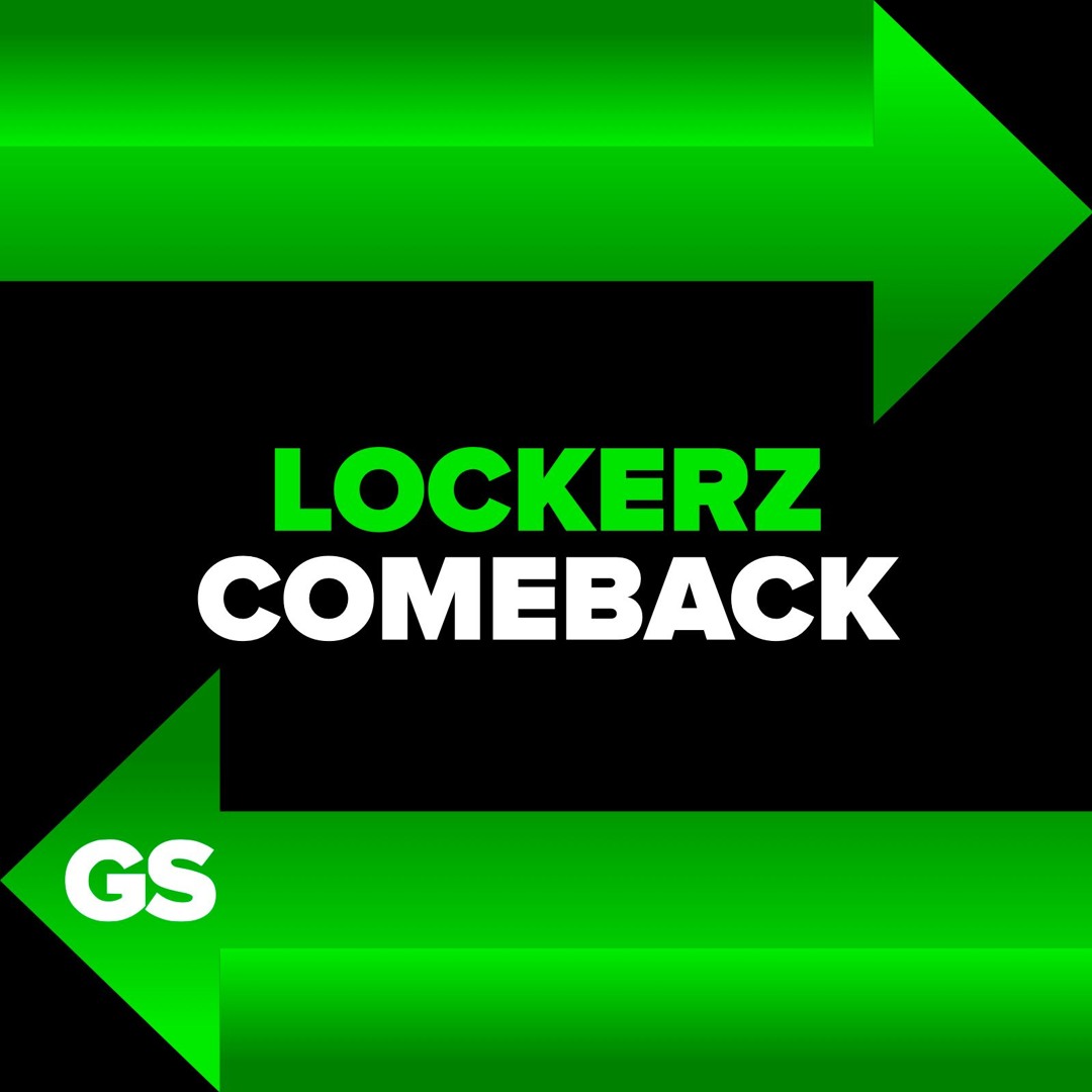 Stream Lockerz - Comeback by Garage Shared | Listen online for free on ...