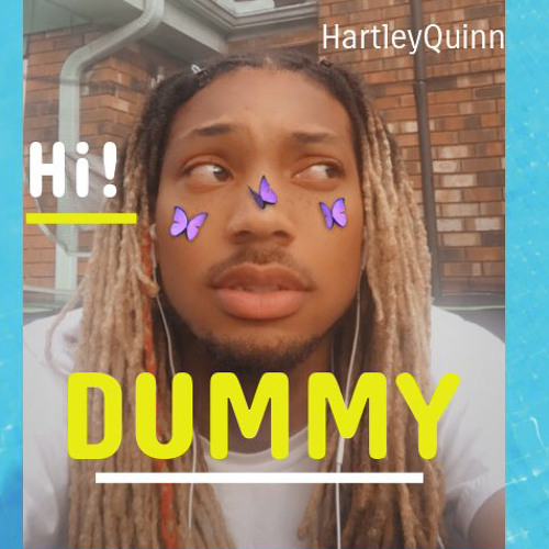 Stream Hi Dummy! - HartleyQuinn by HartleyQuinn | Listen online for ...