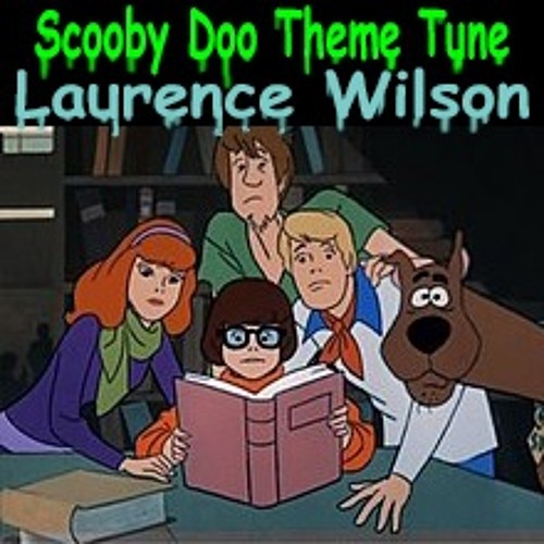 Stream Scooby Doo Theme Tune (With Scrappy Doo Too) by Laurence Wilson ...