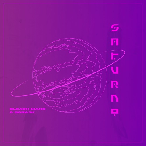 Stream Saturno feat. sora9k by BLEACH MANE | Listen online for free on ...
