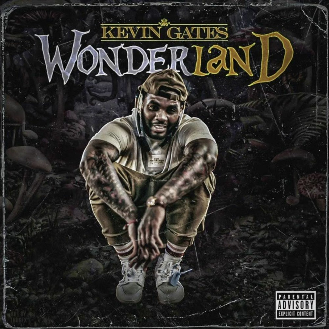 Stream kevin gates - wonderland by kevin gates ♪ | Listen online for ...