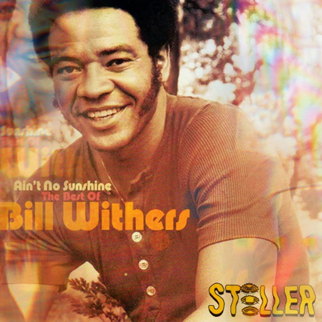 Stream Ain't No Sunshine - Bill Withers (Steller Remix) by Steller ...