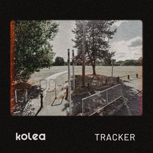 Stream Tracker by Kolea | Listen online for free on SoundCloud