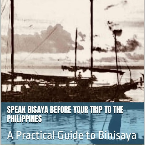 Stream episode Book (PDF) SPEAK BISAYA before your trip to the ...