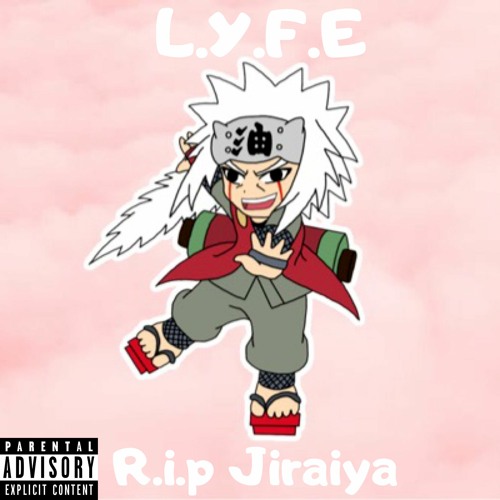 Stream R.I.P Jiraiya by Lil Lyfe | Listen online for free on SoundCloud