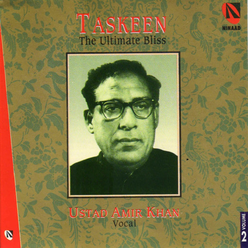 Stream Raag Todi - Vilambit Jhumra - Drut Teental by Ustad Amir Khan ...