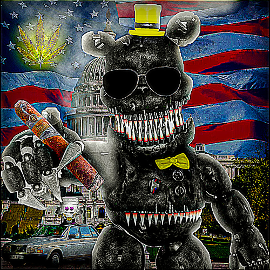 Stream nightmare freddy smoking a cigar at the white house next to a ...
