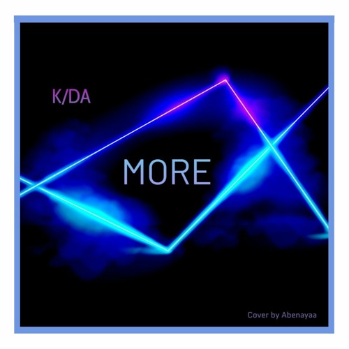Stream K/DA - MORE ft. Madison Beer, (G)I-DLE, Lexie Liu, Jaira Burns ...