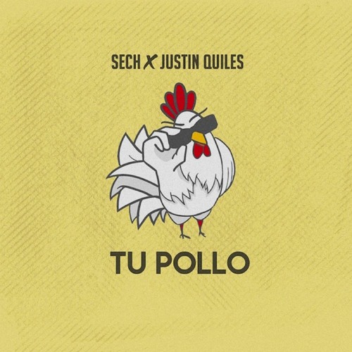 Stream TU POLLO - JUSTIN QUILES_SECH (EXTENDED IVAN ANAYA)[FREE DL] by ...