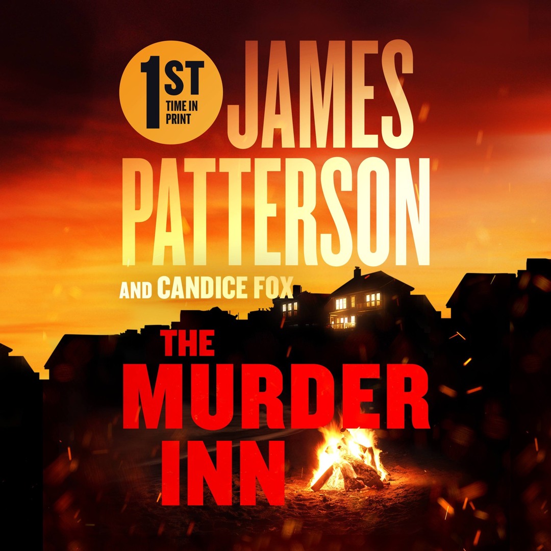 Stream The Murder Inn By James Patterson, Candice Fox Read by Corey ...