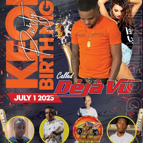 Stream KEON BIRTHDAY PARTY DEJA VUE 1ST JULY BY BOBBY KUSH & JEROME by ...