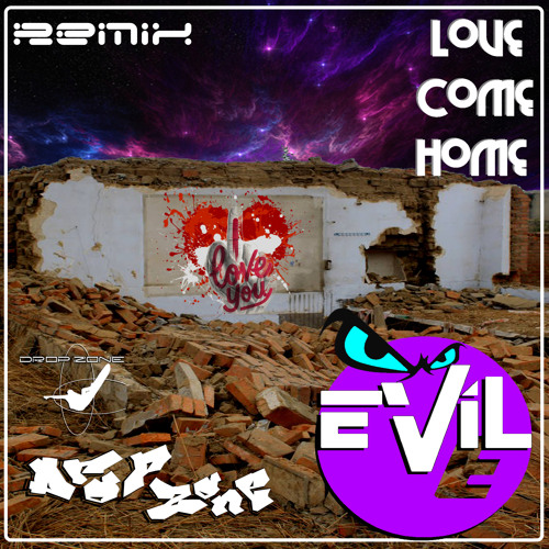 Stream LOVE COME HOME - REMIX. by Dropzone Music | Listen online for free on SoundCloud