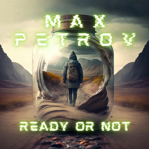 Stream Ready Or Not by Max Petrov | Listen online for free on SoundCloud