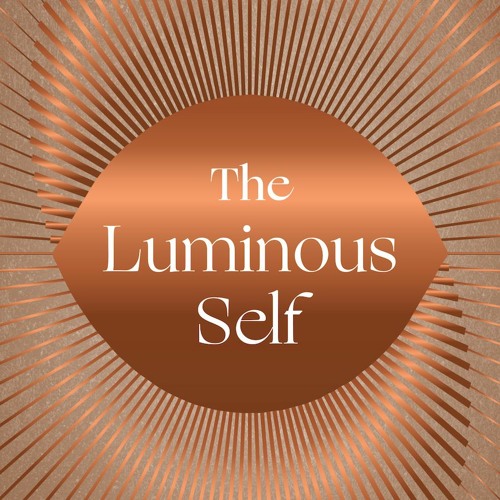Stream Shambhala Publications | Listen to The Luminous Self Audio ...