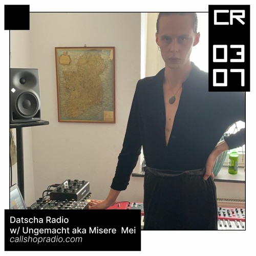 Stream Datscha Radio w/ Ungemach by Callshop Radio | Listen online for ...